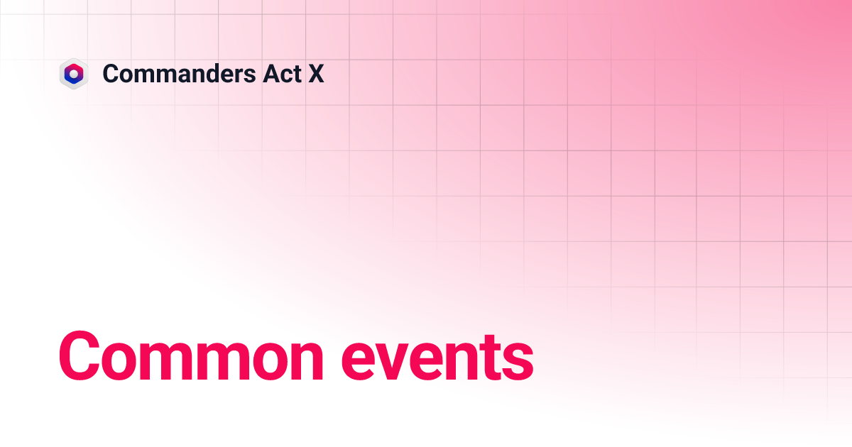 Common events | Commanders Act X