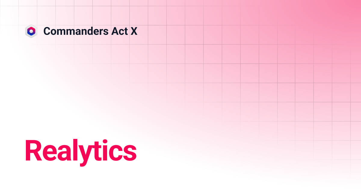 Realytics | Commanders Act X