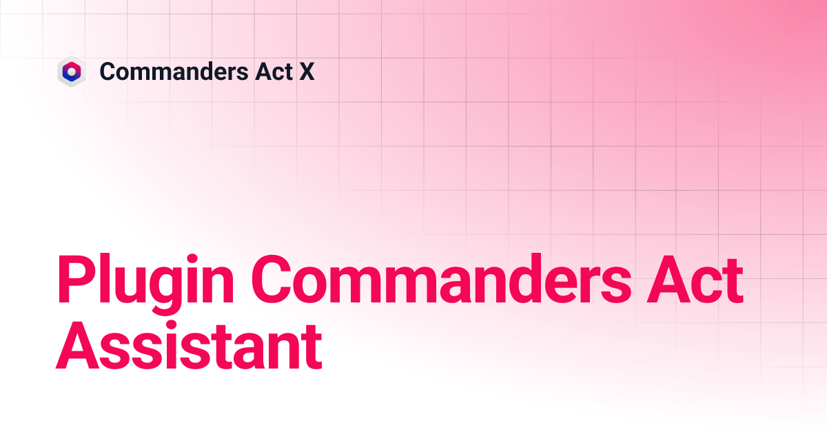 Plugin Commanders Act Assistant | Commanders Act X