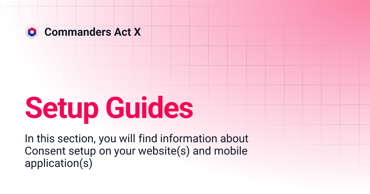 Setup Guides | Commanders Act X